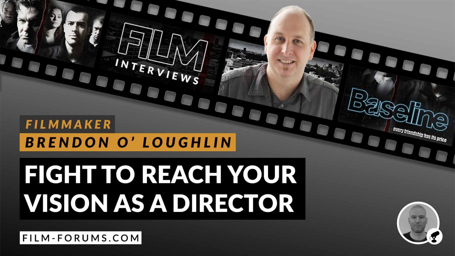 The challenge of storytelling through filmmaking with director Brendon ...