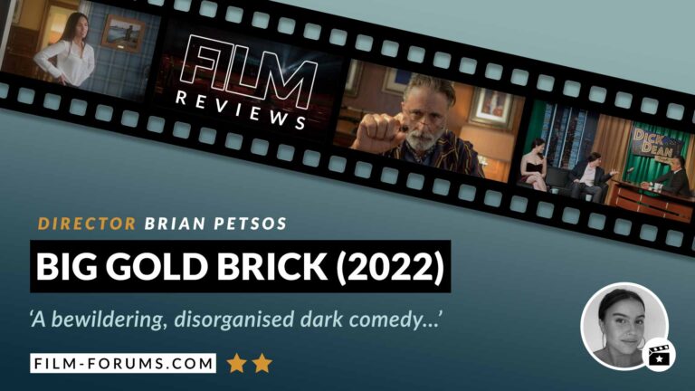 Big Gold Brick (2022), directed by Brian Petsos | FEATURE FILM REVIEW ...
